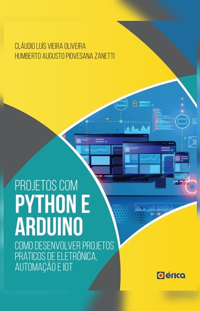 Bookplay - PROJETOS COM PYTHON E ARDUINO - COMO DESENVOLVER PROJETOS ... Bookplay - PROJETOS COM PYTHON E ARDUINO - COMO DESENVOLVER PROJETOS ...