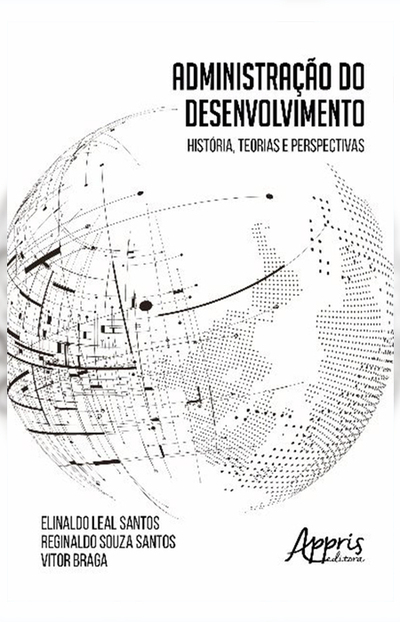 Bookplay - Administração do Desenvolvimento: História, Teorias e ... Bookplay - Administração do Desenvolvimento: História, Teorias e ...